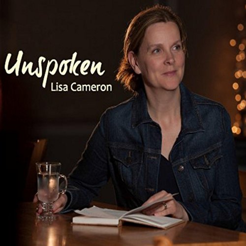 Amazon.com: Unspoken : Lisa Cameron: Digital Music
