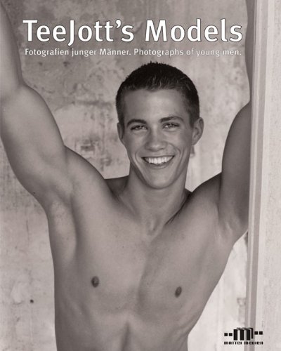 TeeJott's Models: Fotografien Junger Manner/Photographs of Young Men ...