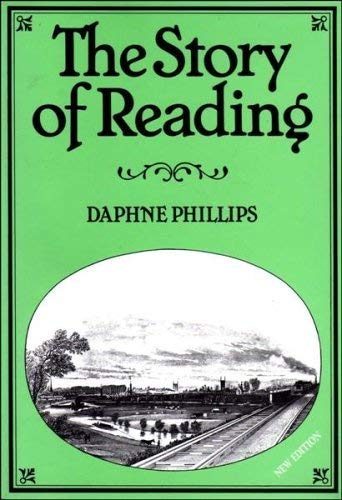 The Story of Reading: Phillips, Daphne: 9781853061004: Amazon.com: Books