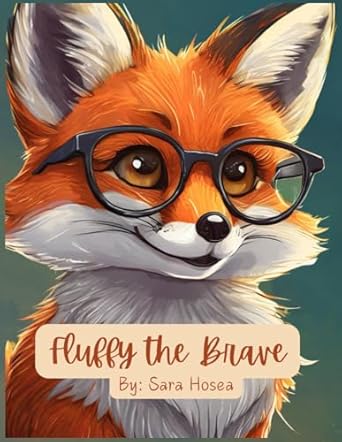Fluffy the Brave: Hosea, Sara B: 9798325880889: Amazon.com: Books