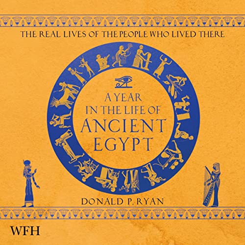Amazon.com: 24 Hours in Ancient Egypt: A Day in the Life of the People ...