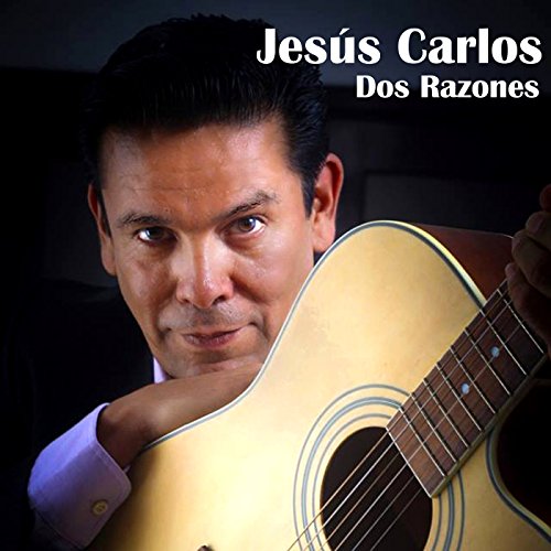Amazon.com: Dos Razones : Jesus Carlos: Digital Music