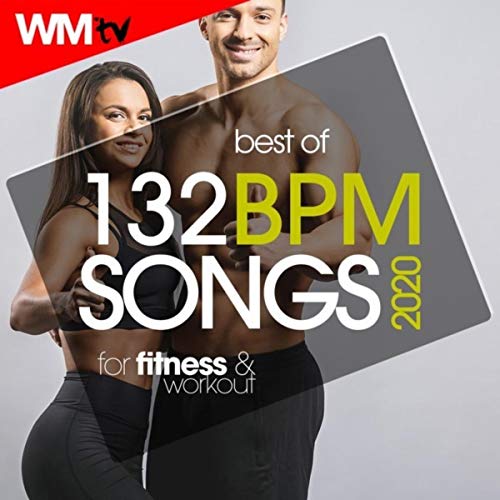 Play Best Of 132 Bpm Songs 2020 For Fitness & Workout (Unmixed ...
