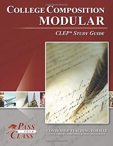 College Composition Modular CLEP Test Study Guide: PassYourClass ...