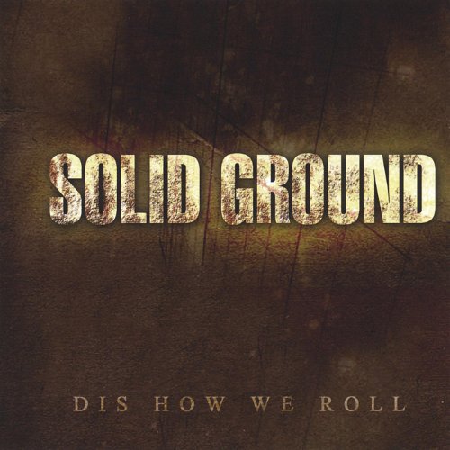 Amazon.com: Dis How We Roll : Solid Ground: Digital Music