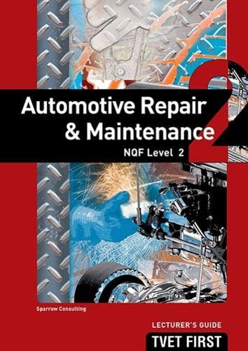 Buy Automotive Repair & Maintenance NQF2 Lecturer's Guide (TVET First ...