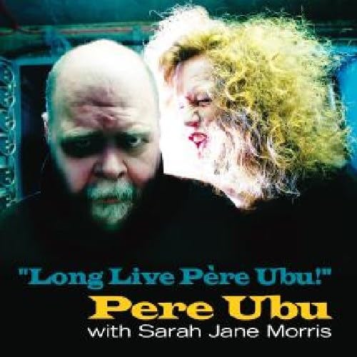 Pere Ubu - Long Live Pere Ubu - Amazon.com Music