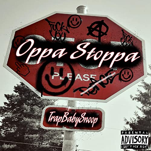 Play Oppa Stoppa by TrapBabySnoop on Amazon Music