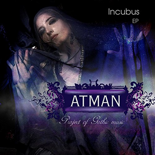 Incubus by Atman on Amazon Prime Music