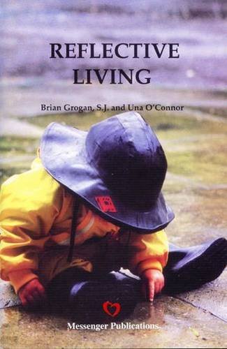Amazon | Reflective Living | O'Connor, Una, Grogan, Brian | Christian ...