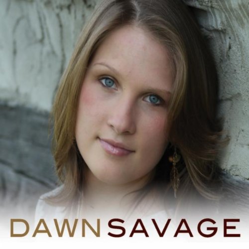 Amazon.com: Dawn Savage : Dawn Savage: Digital Music