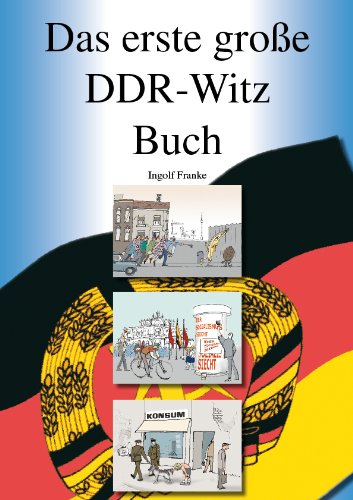 Amazon.co.jp: Das erste große DDR-Witz Buch: 500 originale und ...