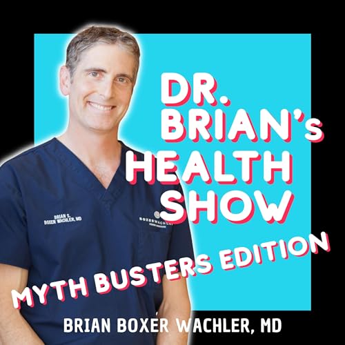 Amazon.com: Dr. Brian's Health Show : Dr. Brian Boxer Wachler: Audible ...