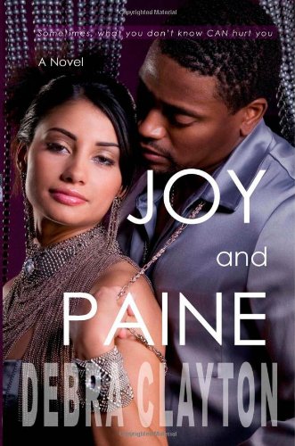 Joy and Paine: Debra Clayton: 9780979049132: Amazon.com: Books