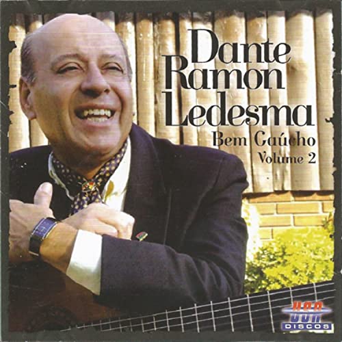 Amazon MusicでDante Ramon LedesmaのBEM GAÚCHO, VOL. 2を再生する