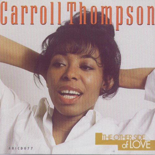 Spiele The Other Side of Love von Carroll Thompson auf Amazon Music ab