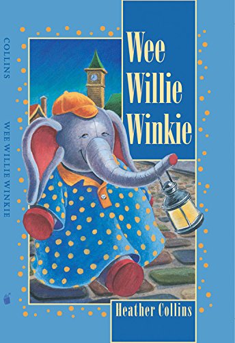 Amazon.com: Wee Willie Winkie (Traditional Nursery Rhymes ...