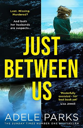 Just Between Us: From the Sunday Times Number One bestselling author of ...