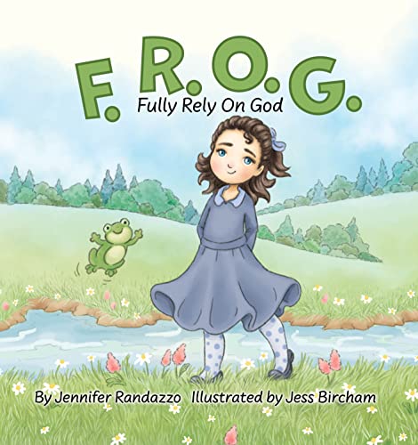 F.R.O.G.: Fully Rely On God - Kindle edition by Randazzo, Jennifer ...