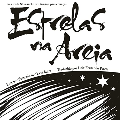 Estrelas na Areia: uma lenda Shimanchu de Okinawa para crianças ...