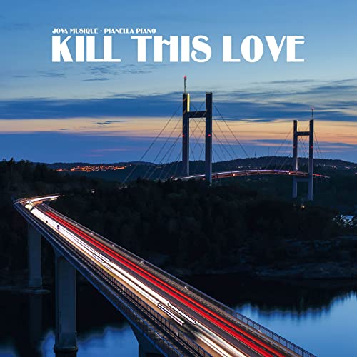 Play Kill This Love (Smooth Piano) by Jova Musique - Pianella Piano on ...
