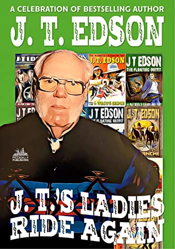 J.T.'s Ladies Ride Again - Kindle edition by Edson, J. T.. Literature ...