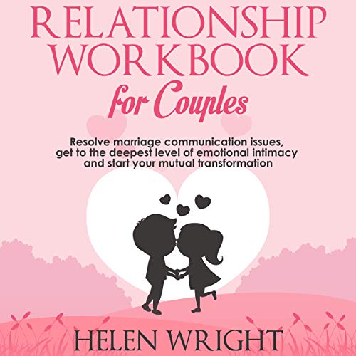 Relationship Workbook for Couples: Resolve Marriage Communication ...