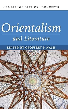 Buy Orientalism and Literature (Cambridge Critical Concepts) Book Online at Low Prices in India ...
