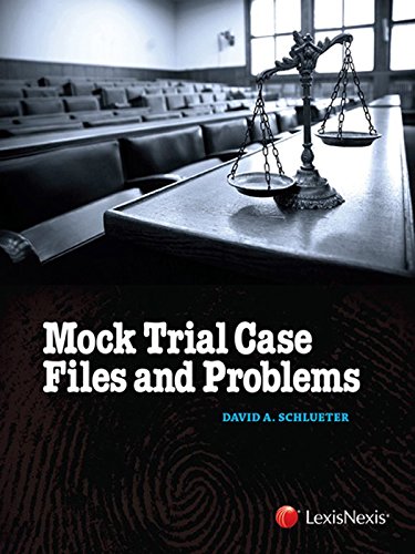 Mock Trial Case Files and Problems - Kindle edition by Schlueter, David ...
