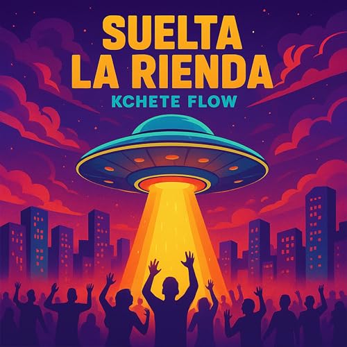 Amazon Music UnlimitedでDj JulianのSuelta la Rienda (KchT Flow)を