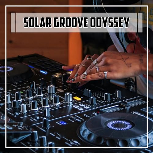 Play Solar Groove Odyssey by VARIOUS ARTISTS on Amazon Music