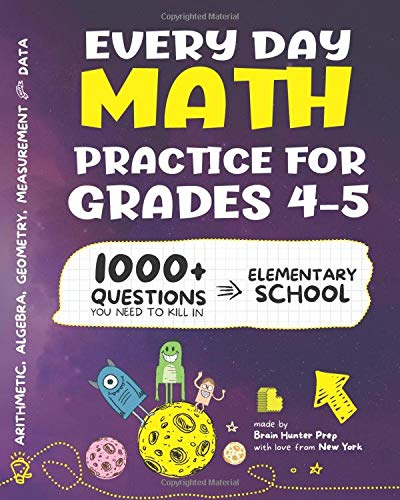 Every Day Math Practice: 1000+ Questions You Need to Kill in Elementary ...