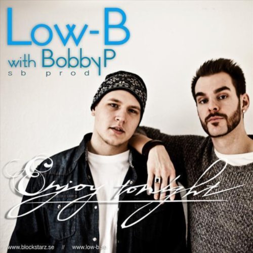 Amazon MusicでLow-B with Bobby PのEnjoy tonightを再生する