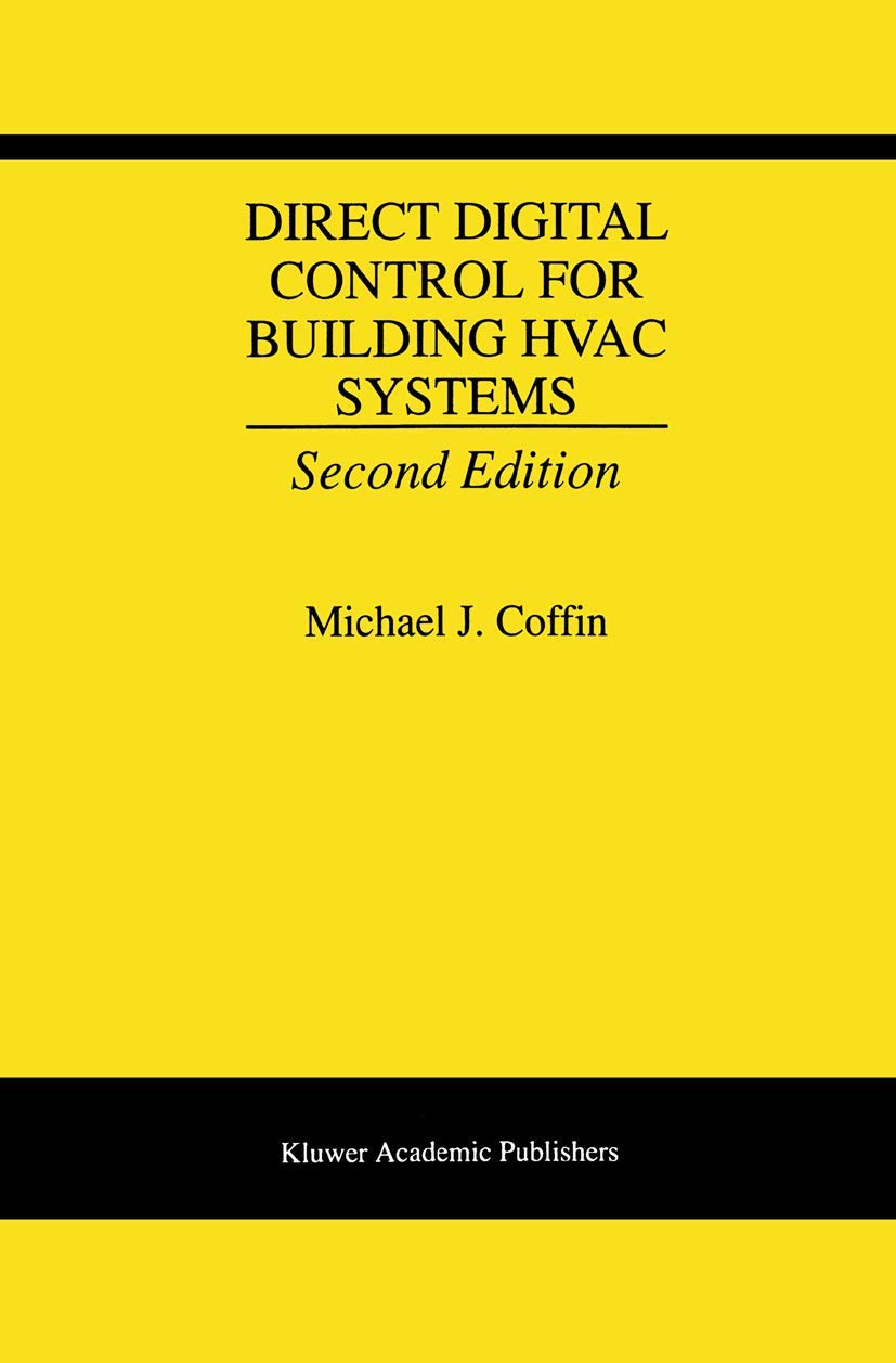 Direct Digital Control for Building HVAC Systems: Coffin, Michael J ...
