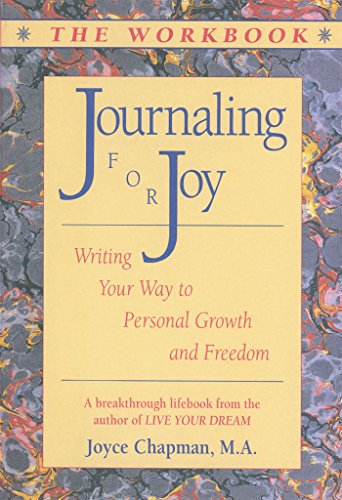 Journaling For Joy -THE WORKBOOK: Writing Your Way to Personal Growth ...