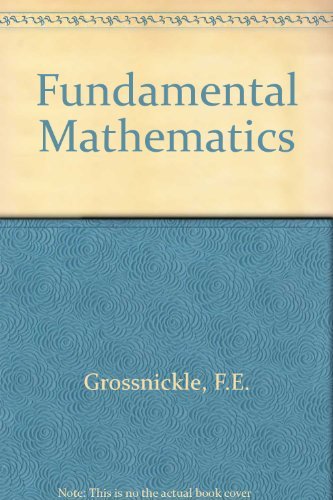 Amazon.com: Fundamental Mathematics: 9780030853937: Grossnickle, F.E ...