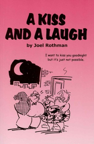 A Kiss and a Laugh: Cartoons and Jokes for All Kissing Folks : Amazon ...