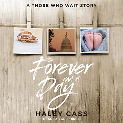 Amazon.com: Forever and a Day: A Those Who Wait Story (Audible Audio Edition): Haley Cass, Lori ...