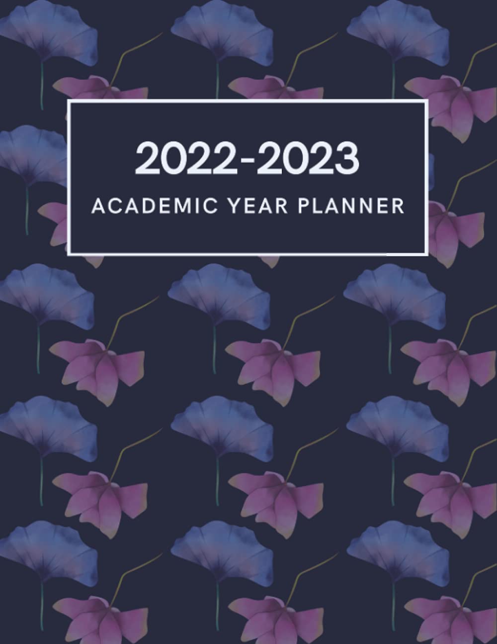 2022 2023 Academic Year Planner 12 Months Yearly Planner Monthly ...