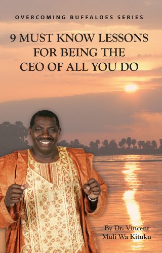 9 Must Know Lessons for Being the CEO of All You Do: Dr. Vincent Muli ...