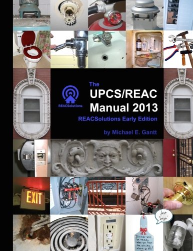 The UPCS/REAC Manual 2013: REACSolutions Early Edition: Gantt, Michael ...