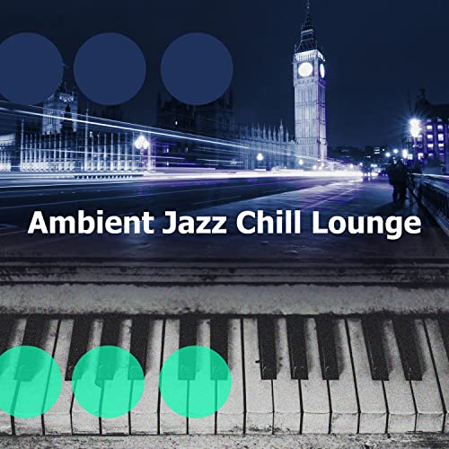 Ambient Jazz Chill Lounge von Ambient Jazz Ensemble auf Amazon Music ...