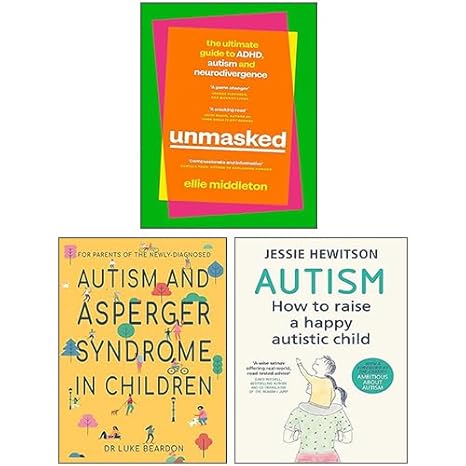 Unmasked The Ultimate Guide to Adhd Autism and Neurodivergence ...