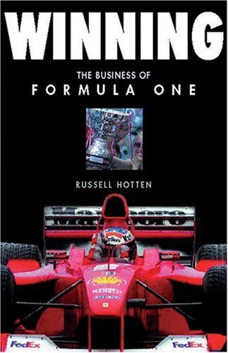 Formula One: The Business of Winning: Amazon.co.uk: Hotten, Russell ...