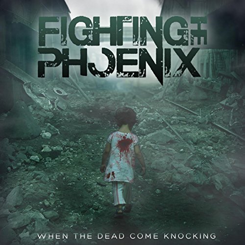 Amazon Music Unlimited - Fighting the Phoenix 『When the Dead Come Knocking』