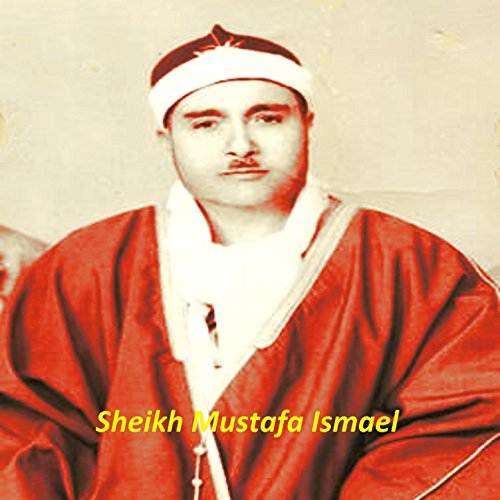 Spiele Q'ran von Sheikh Mustafa Ismael auf Amazon Music ab