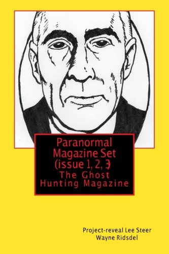Amazon.com: Paranormal Magazine Set (Issue 1, 2, 3): The Ghost Hunting ...