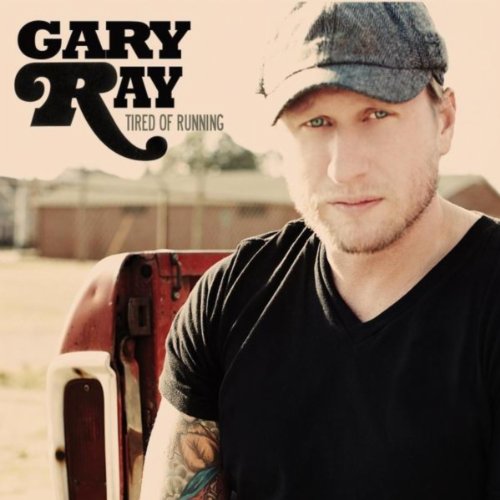 Amazon Music - Gary RayのTired of Running - EP - Amazon.co.jp