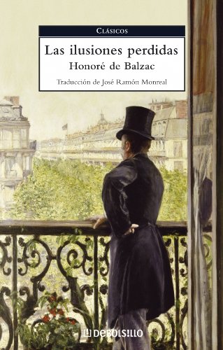 ILUSIONES PERDIDAS,LAS (CLASICOS) : DEBOLSILLO, MONREAL SALVADOR, JOSE ...
