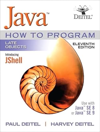 Java How To Program, Late Objects: Deitel, Paul, Deitel, Harvey: 9780134791401: Amazon.com: Books